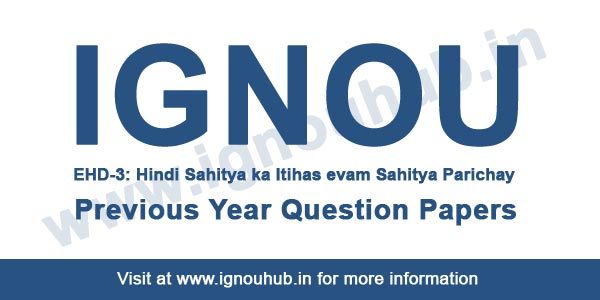 IGNOU EHD 3 Question Papers - Ignou Student Zone