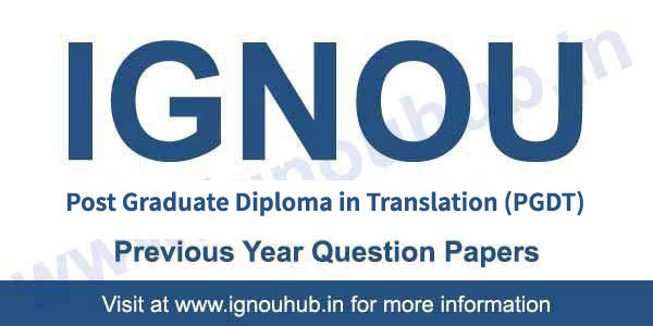 IGNOU PGDT Question Paper - IGNOU HUB