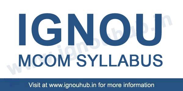 IGNOU M.COM Syllabus 2020 | Ignouhub.in